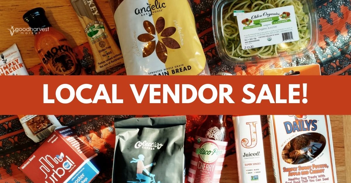 Local Vendor Week Sale · Good Harvest